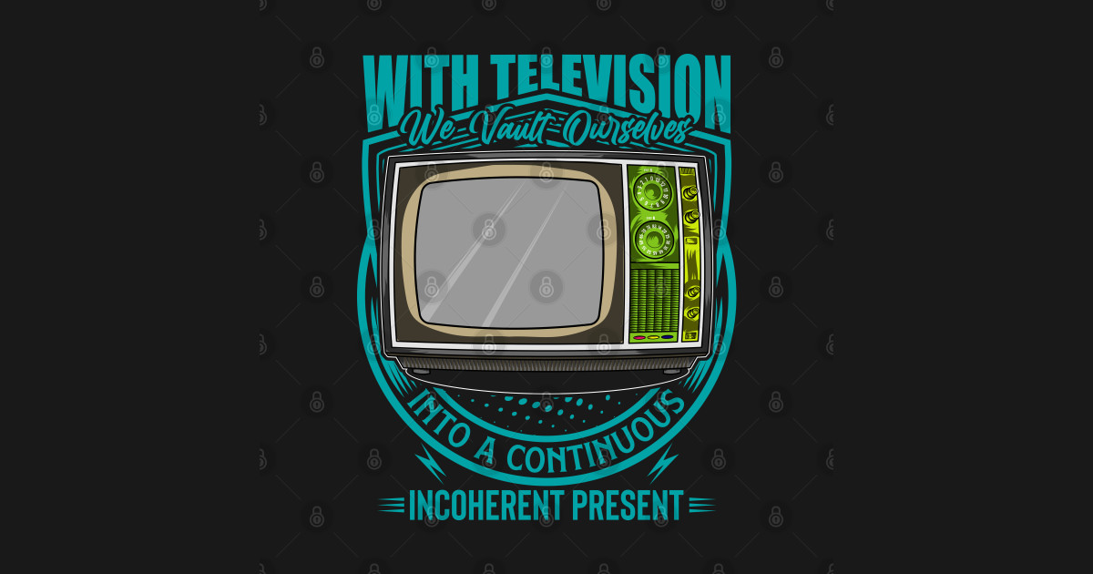 Without Television - World Television Day - T-Shirt | TeePublic