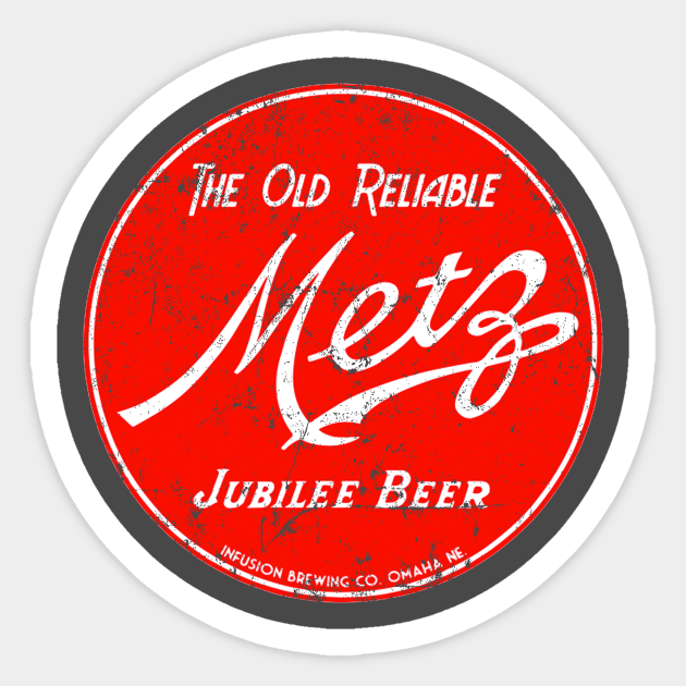The Old Reliable - Beer - Sticker | TeePublic