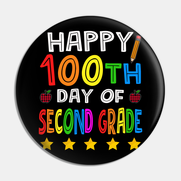 100th day of school second grade - 100th Day Of School - Pin | TeePublic 100th day of school second grade - 100th Day Of School - Pin | TeePublic