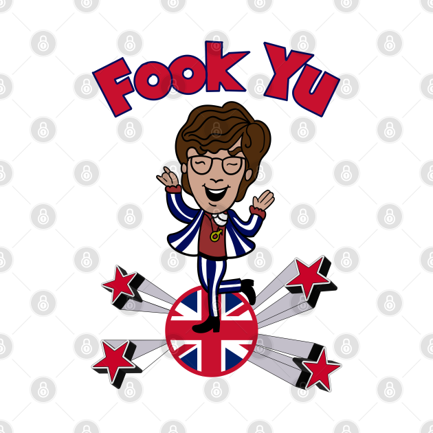 Fook Yu - Austin Powers - T-Shirt | TeePublic