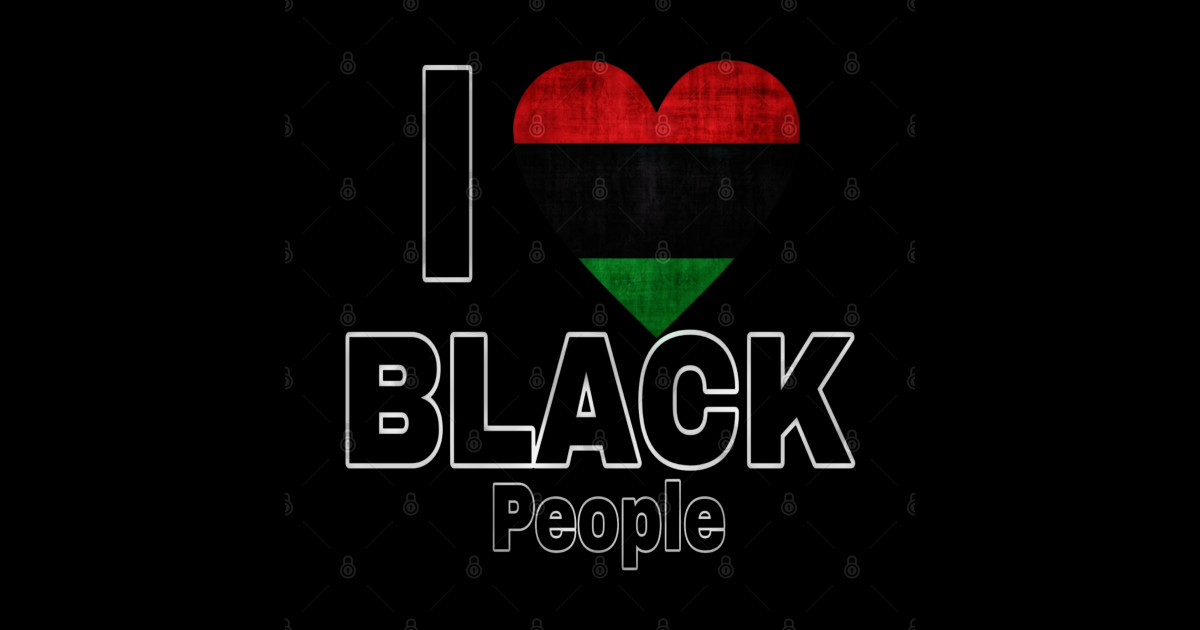 I Love 🖤 Black People - Sticker - Double-sided - Black Is Place ...