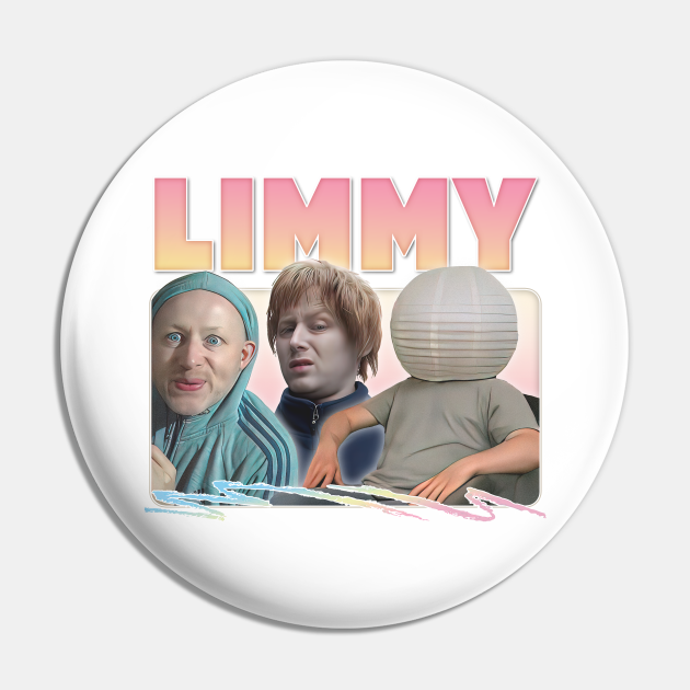 Limmy / Retro Aesthetic Fan Art Design - Limmy - Pin | TeePublic