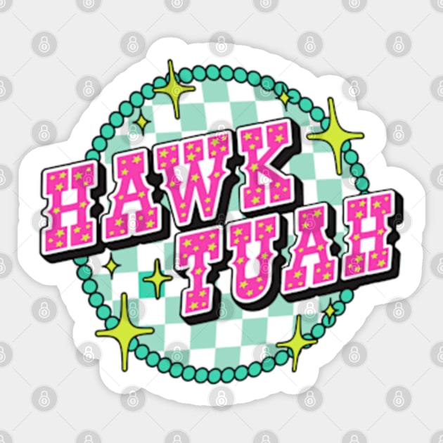 Hawk-Tuah-24 - Hawk Tuah 24 - Sticker | TeePublic