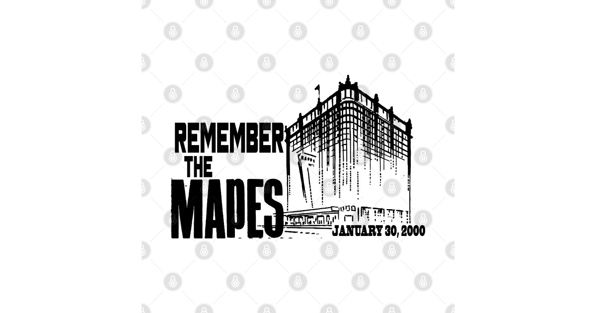 REMEMBER THE MAPES - Mapes Hotel - T-Shirt | TeePublic