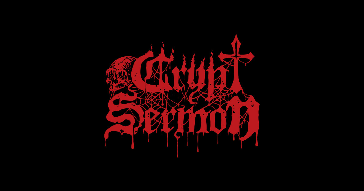 Crypt-On-Sermon-father - Band - Posters and Art Prints | TeePublic
