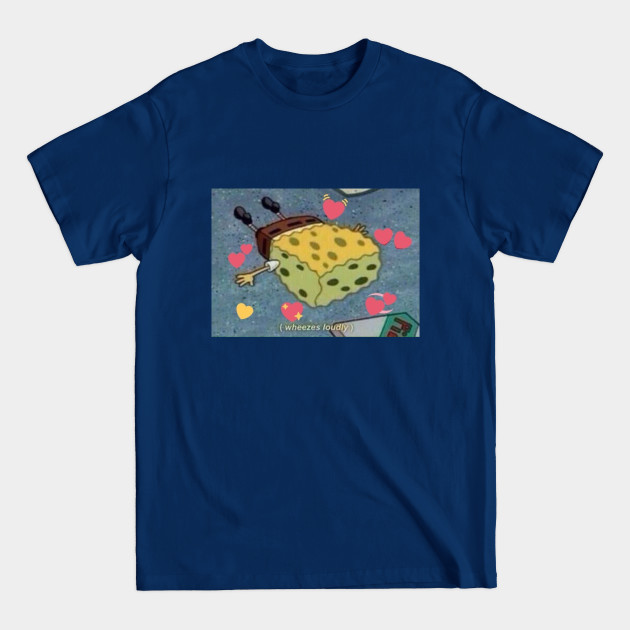 Funny Spongebob Meme - Spongebob Meme - T-Shirt Designed & Sold By Ben ...