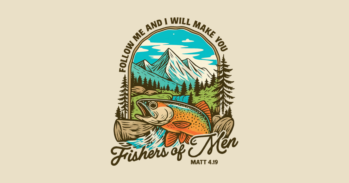 Christian Fishing, Fishers of Men, Outdoors Faith, Jesus, Bible Verse ...