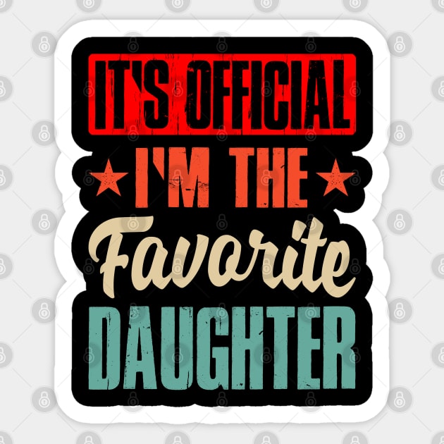 It's Official I Am The Favorite Daughter - Its Official Im The Favorite ...