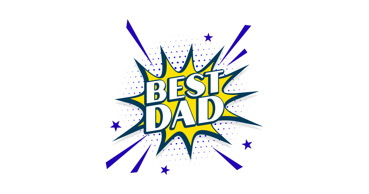Best Dad Ever | Dad | Father's Day | Father's Day T Shirt | Father's ...