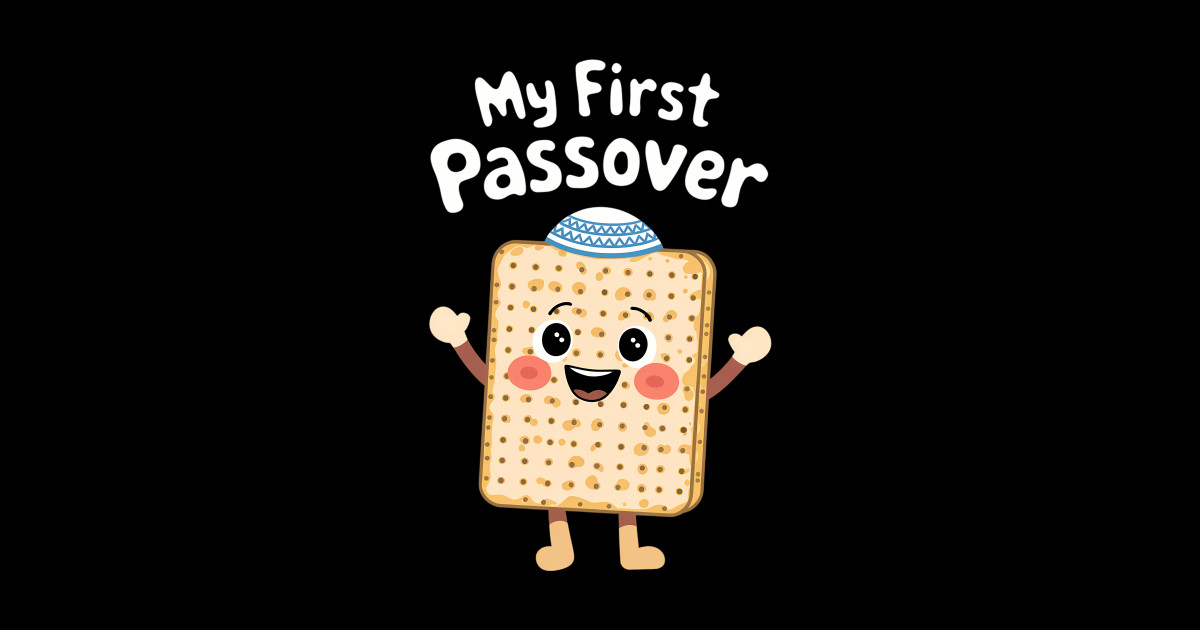 My First Passover Happy Passover Jewish Pesach Seder Matzah - My First ...