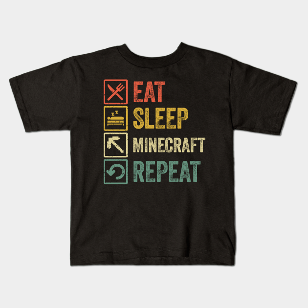 Funny eat sleep Minecraft repeat retro vintage - Minecraft - Kids T ...