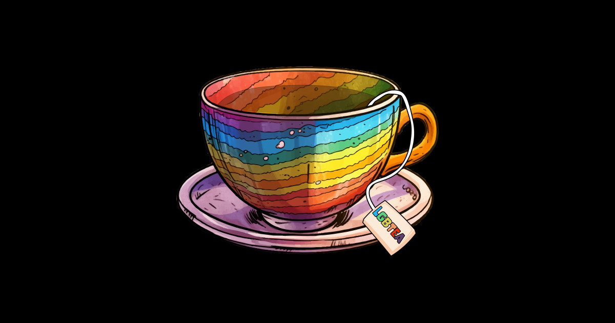 Proud LGBTQ gay pride tea drinker Rainbow Colored Tea Cup LGBTea - Lgbt ...
