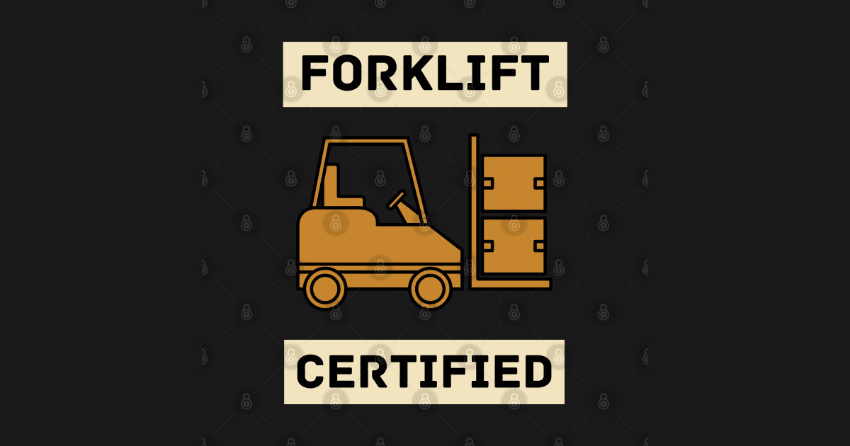 Forklift Certified Meme - Forklift Driver - T-Shirt | TeePublic