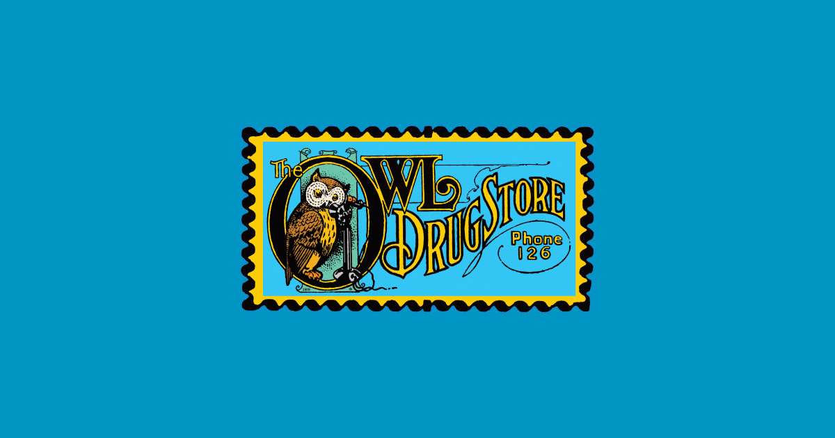 Owl Drug Store - Owl Drug Store - T-Shirt | TeePublic