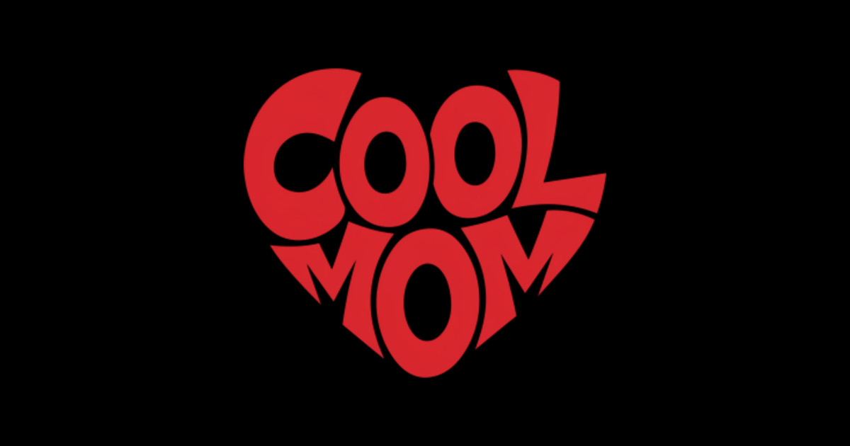 cool mom - Cool Mom - Sticker | TeePublic