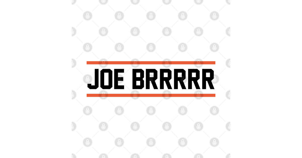 Joe Brrrrr - Joe Burrow - T-Shirt | TeePublic