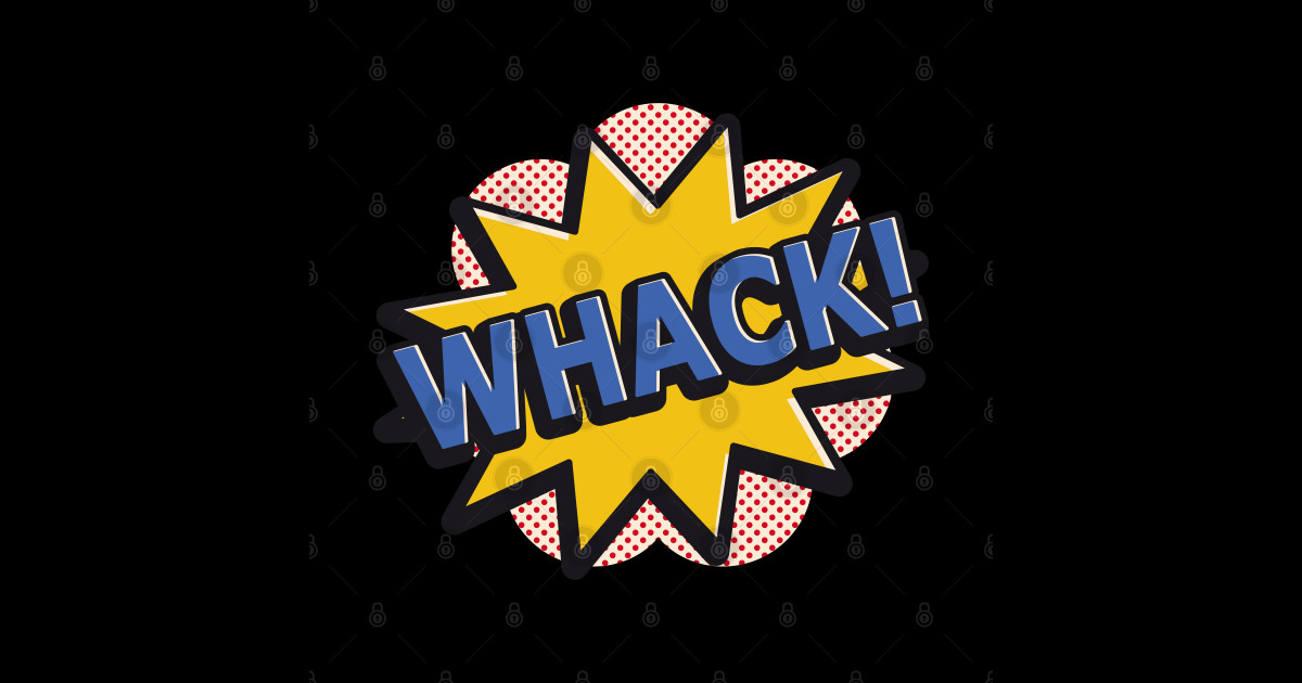 Whack Comic Explosion - Whack - Sticker | TeePublic