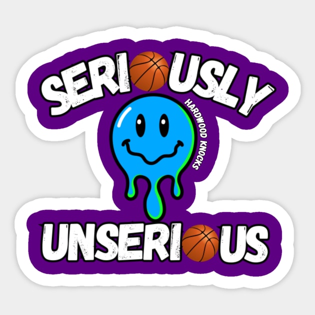 Seriously Unserious Forever - Nba - Sticker | TeePublic