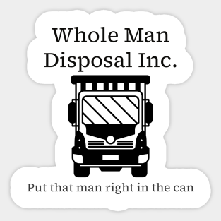 Man Disposal Stickers for Sale | TeePublic