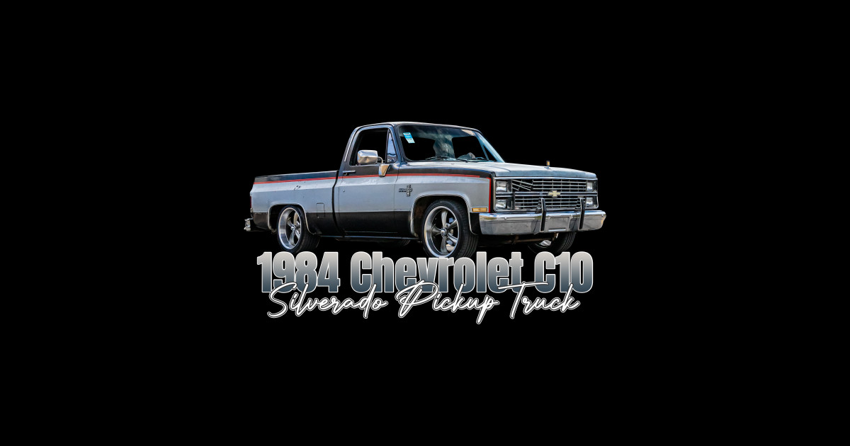 1984 Chevrolet C10 Silverado Pickup Truck - 1984 Chevrolet C10 ...