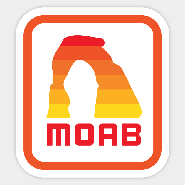 Moab Utah Retro - Moab - Sticker | TeePublic