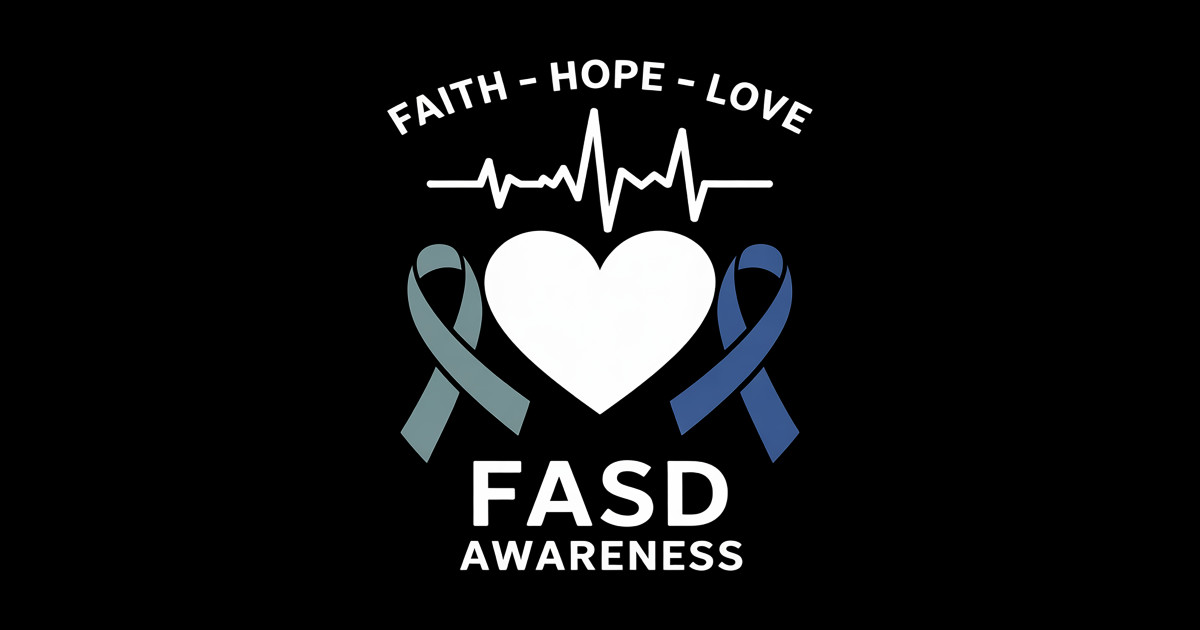 Fetal Alcohol Spectrum Disorder FASD Awareness - Fetal Alcohol Spectrum ...