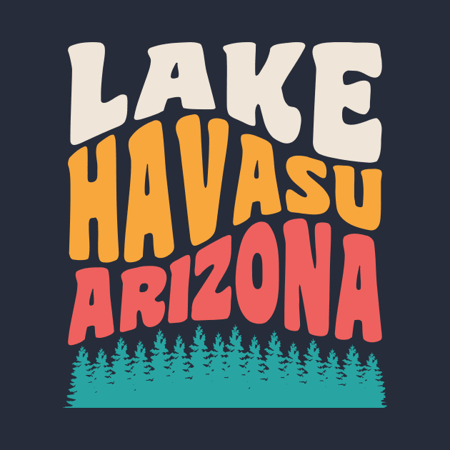 Lake Havasu Arizona Boating Retro Vintage Typography - Lake Havasu - T ...