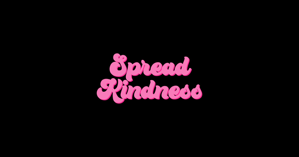 spread kindness - 2020 - Sticker | TeePublic