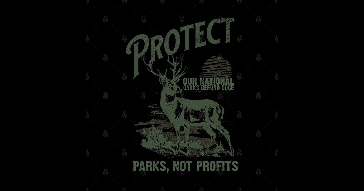 Support National Parks Defund DOGE Parks Not Profits - Resist - Posters ...