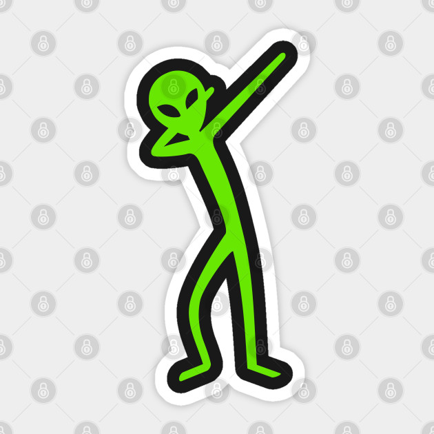 Dabbing Stick Figure - Green ALIEN - Dabbin - Sticker | TeePublic