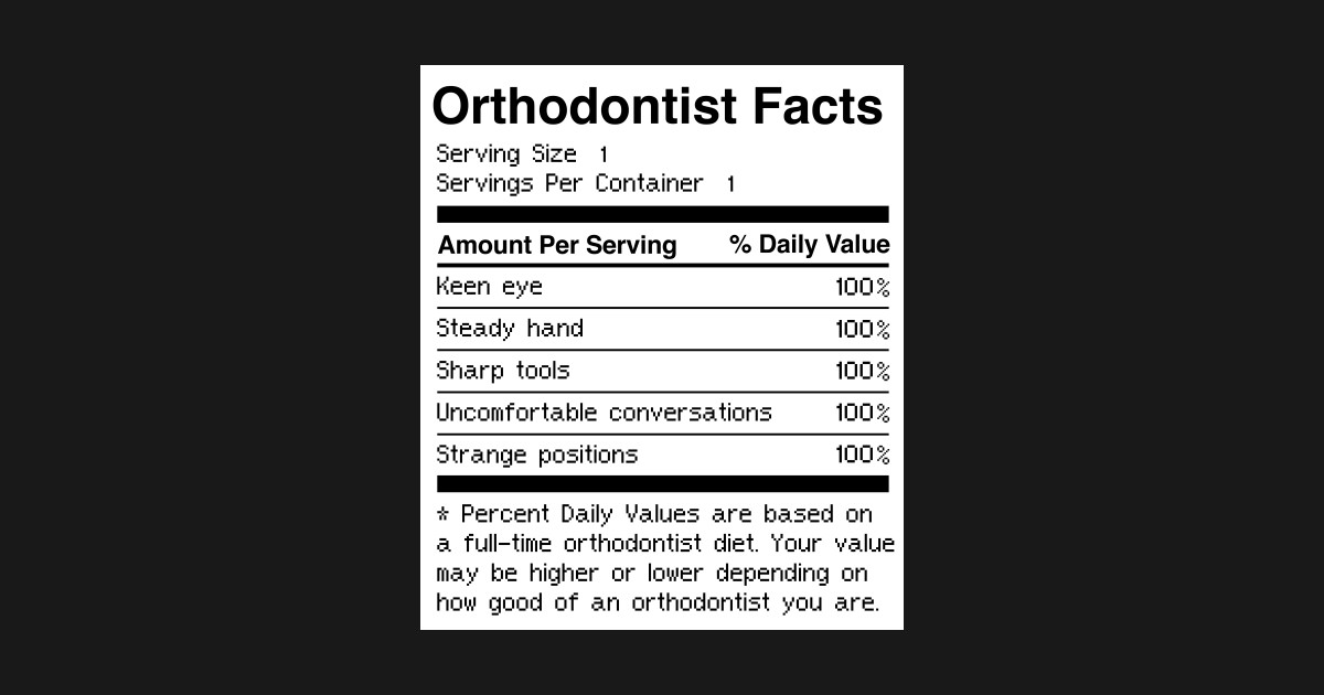 Facts | Funny Dentist Orthodontist Graphic - Orthodontist - T-Shirt ...