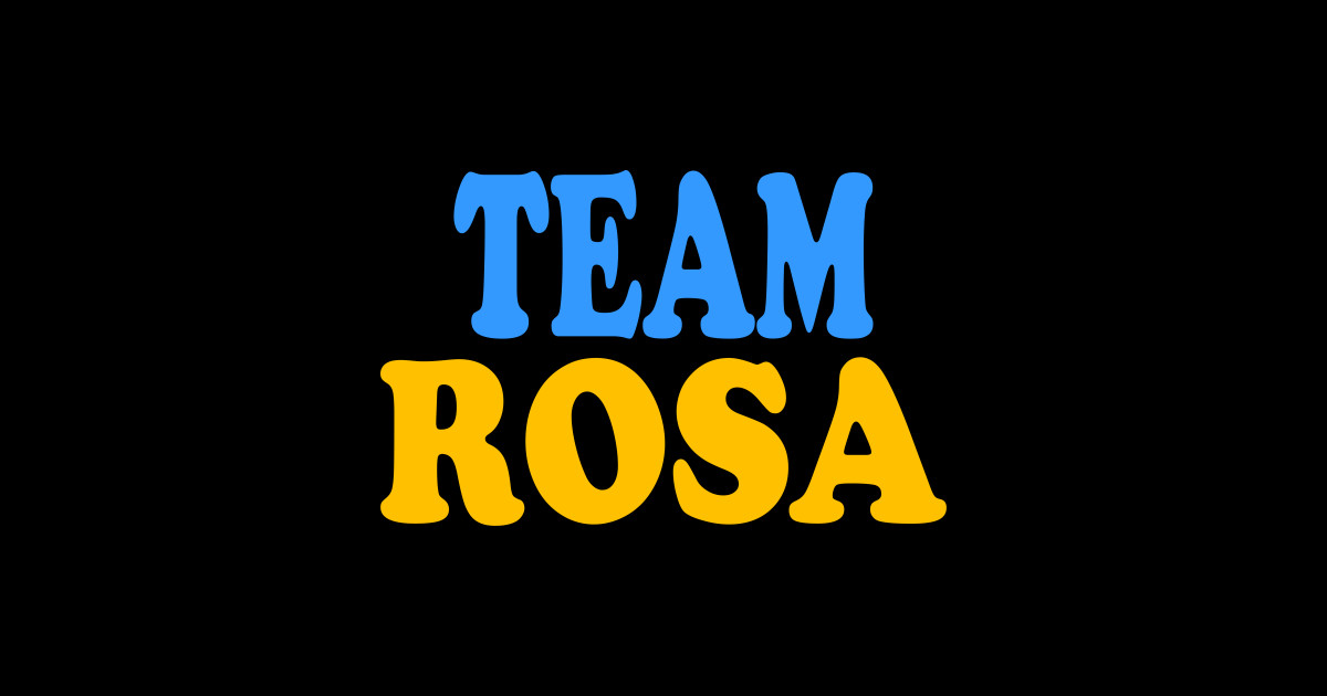 Team Rosa - Team Rosa - T-Shirt | TeePublic