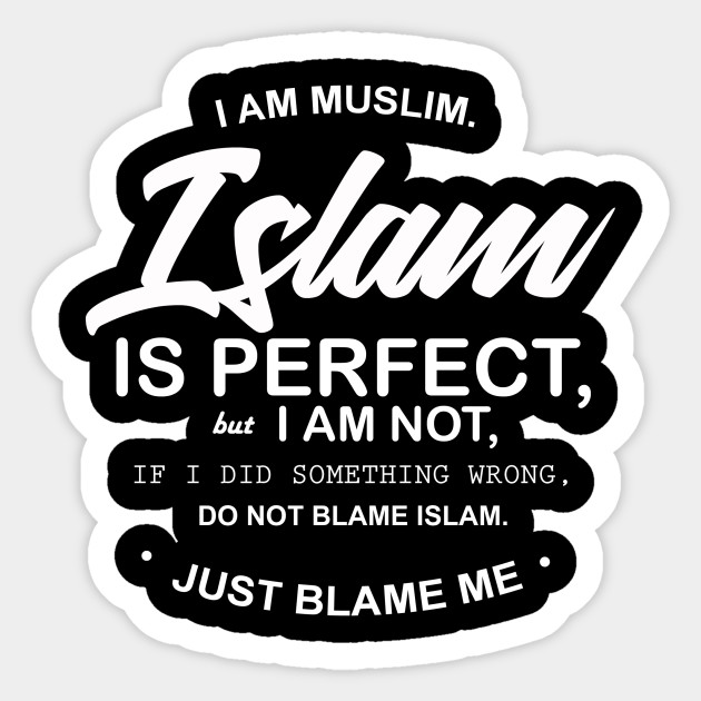 I AM MUSLIM - Islam - Sticker | TeePublic