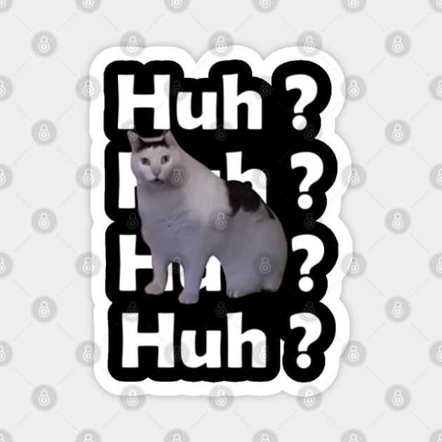 Huh Cat Meme - Huh Cat Meme - Magnet | TeePublic