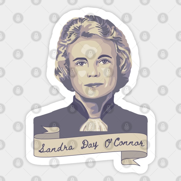 Sandra Day O'Connor Portrait and Quote - Sandra Day Oconnor - Sticker ...