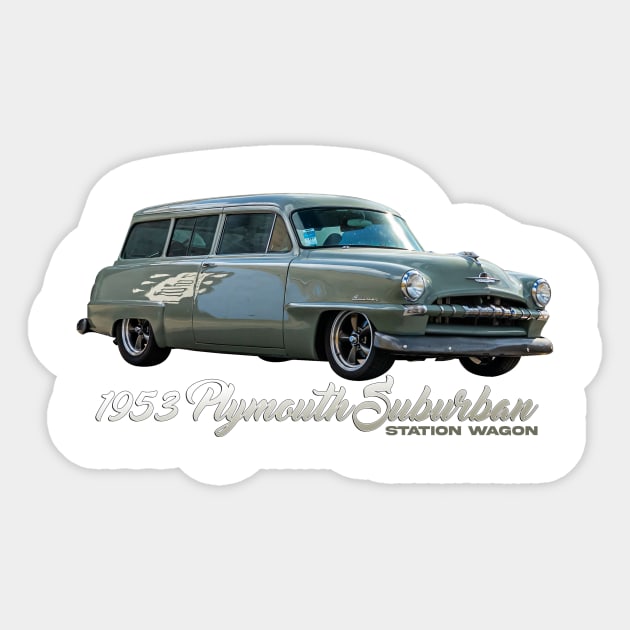 1953 Plymouth Suburban Station Wagon - 1953 Plymouth Suburban - Sticker ...