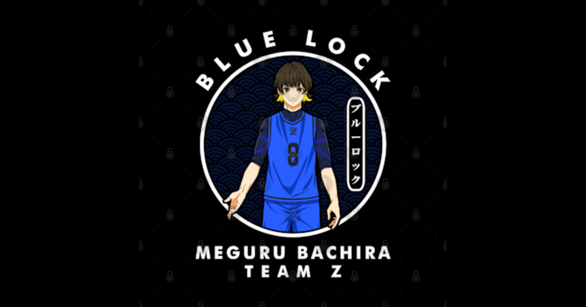 MEGURU BACHIRA - TEAM Z - Blue Lock - Sticker | TeePublic