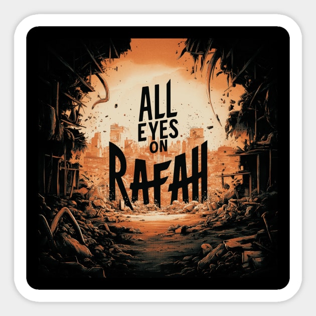 All Eyes On Rafah - All Eyes On Rafah - Sticker | TeePublic