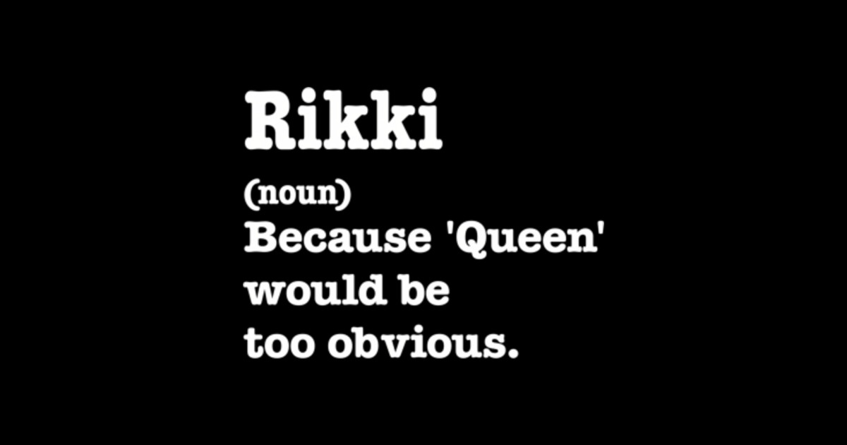 Rikki Sarcasm Queen - Custom Rikki 'S - Rikki Sarcasm Queen - Sticker ...