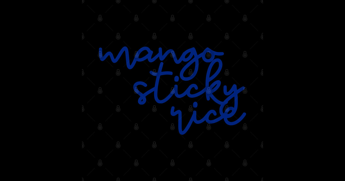 mango sticky rice - Thai blue - Flag color - Mango Sticky Rice ...