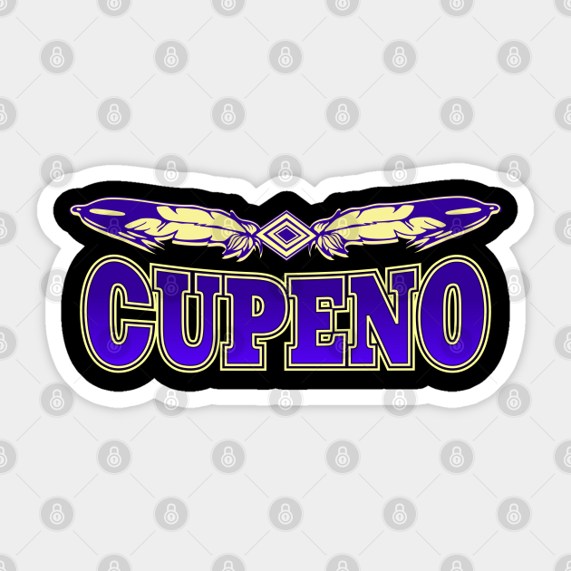 Cupeno Tribe - Cupeno - Sticker | TeePublic