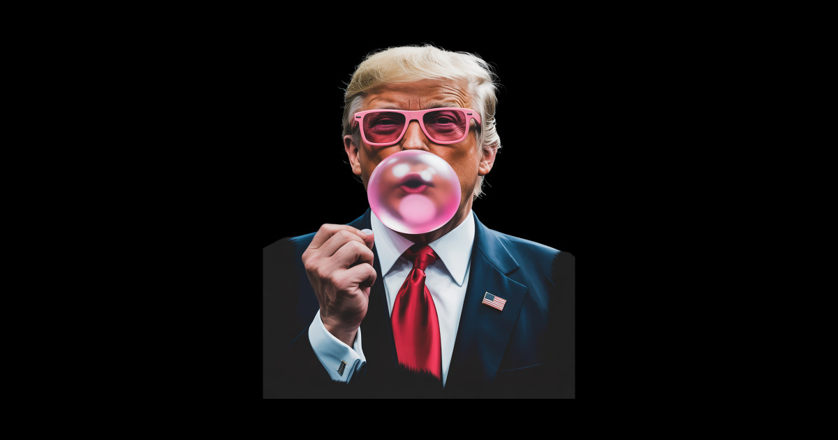 Trump Bubble Gum - Trump Bubble Gum - Sticker | TeePublic