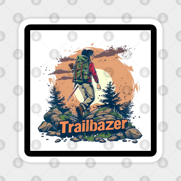 Trailblazer design - Trailblazer - Magnet | TeePublic