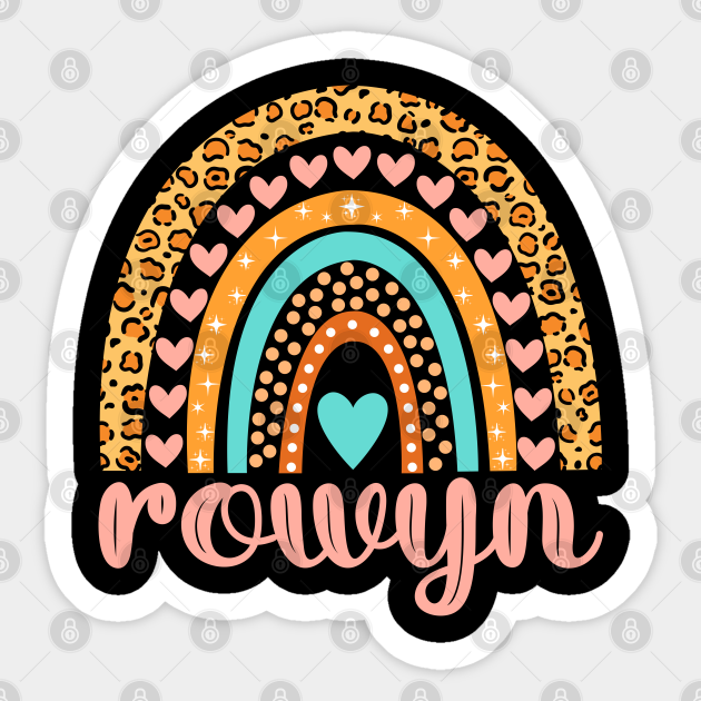 Rowyn Name Rowyn Birthday - Rowyn - Sticker | TeePublic