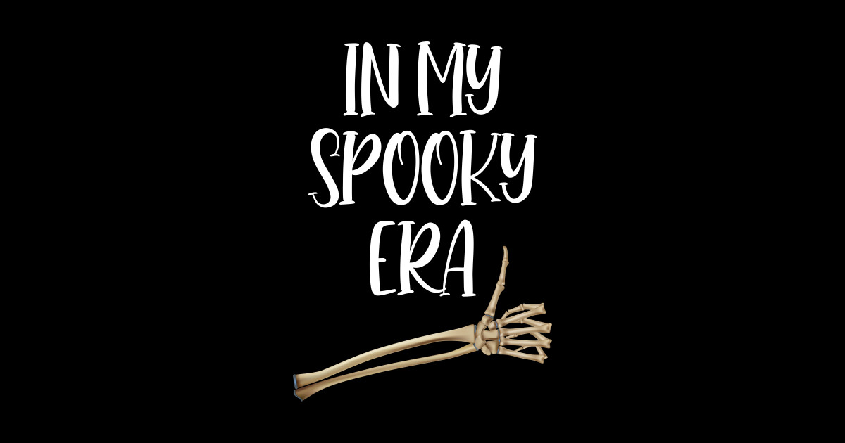 In My Spooky Era Spooky Season Retro Halloween Funny Ghost - In My ...