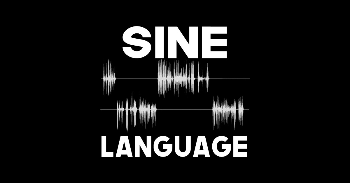 Sine Language - Podcast Editing - Sticker | TeePublic