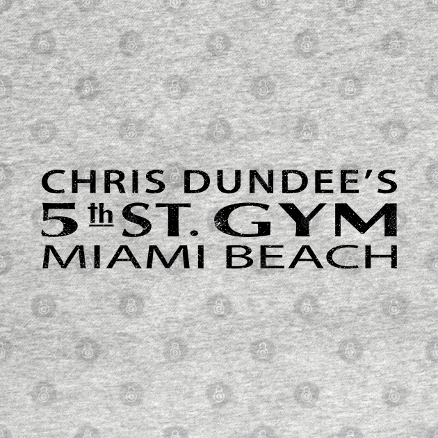 Chris Dundee 5th St. Gym Miami Beach - Dundee Boxing Gym - T-Shirt ...