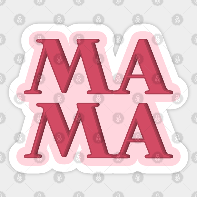 Mama - Mom - Sticker | TeePublic
