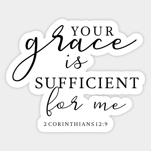 Your Grace is sufficient for me Bible Verse Christian Quote - Christian ...