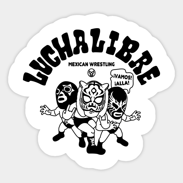 mexican wrestling lucha libre11 - Illustration - Sticker | TeePublic
